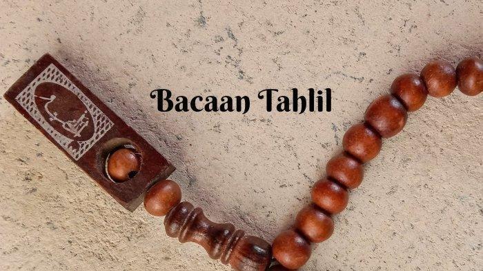 Urutan Doa Tahlil Lengkap Tulisan Arab dan Terjemahan - Surya.co.id
