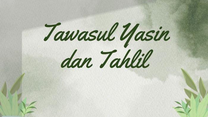 Bacaan Yasin dan Tahlil Lengkap Terjemahan - Surya.co.id