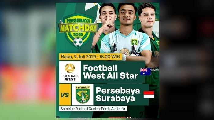 Link Live Streaming Persebaya Surabaya vs Football West All Star: Info Jadwal dan Siaran ...