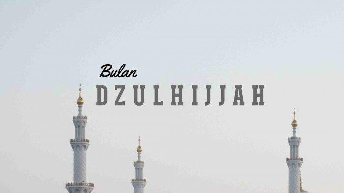Kumpulan Sholawat yang Bisa Dibaca di Bulan Dzulhijjah, Tulisan Latin ...