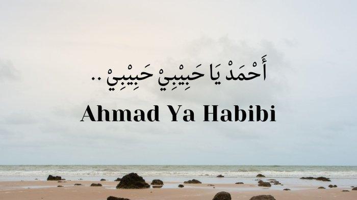 Lirik Ahmad Ya Habibi dalam Bahasa Arab, Pujian untuk Rasulullah SAW yang Dipopulerkan Nissa ...