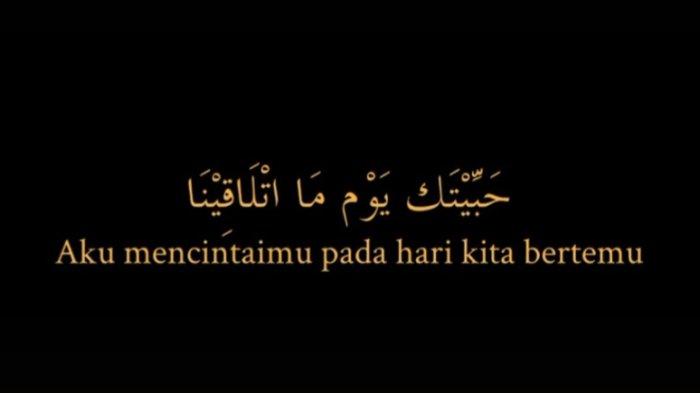 Lirik Lagu Haga Mestakhabeya Lengkap Arab dan Arti, Habitak Yauma ...
