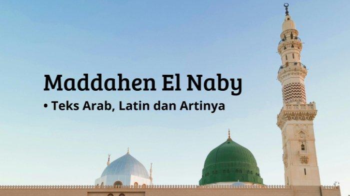 Lirik Ya Maddahen El Naby Arab, Latin Lengkap Artinya - Surya.co.id