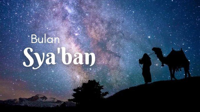 Malam Nisfu Syaban 1446 H Jatuh 13 Februari 2025 M Ini Amalan Dan