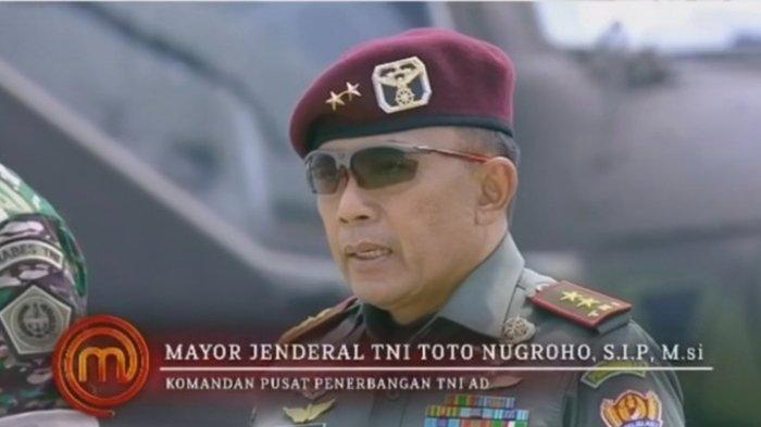 Biodata Mayjen TNI Toto Nugroho yang Jadi Juri Masterchef Indonesia 11 ...