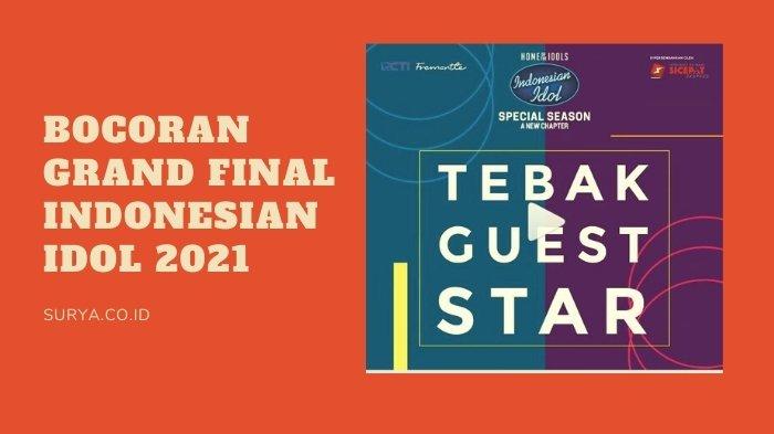 Bocoran Grand Final Indonesian Idol 2021: Ini Prediksi Juara Indonesian Idol 2021 dan 3 Bintang ...