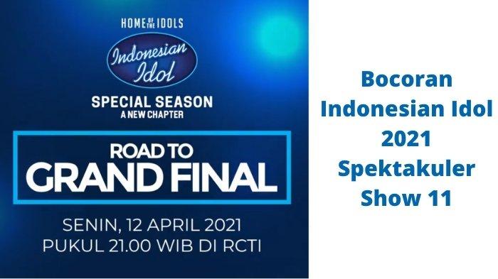 Bocoran Indonesian Idol 2021 Spektakuler Show 11: Ini Tema dan Identitas Bintang Tamu Spesial ...
