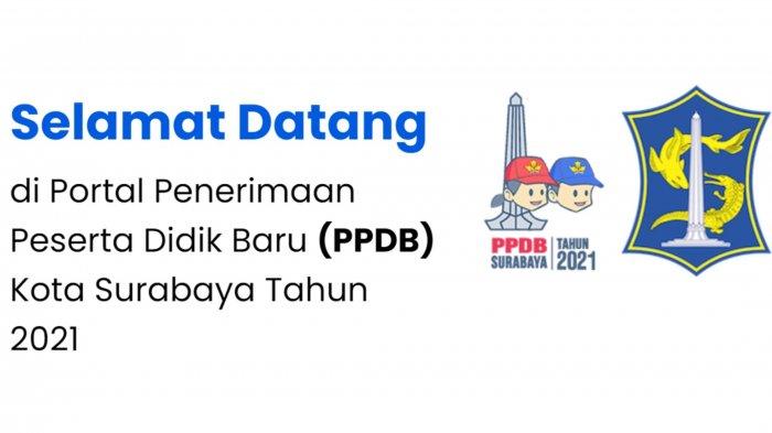 Info PPDB SMP Surabaya 2021 Jalur Prestasi & Zonasi, Ini Jadwal Lengkap & Aturan Pendaftarannya ...