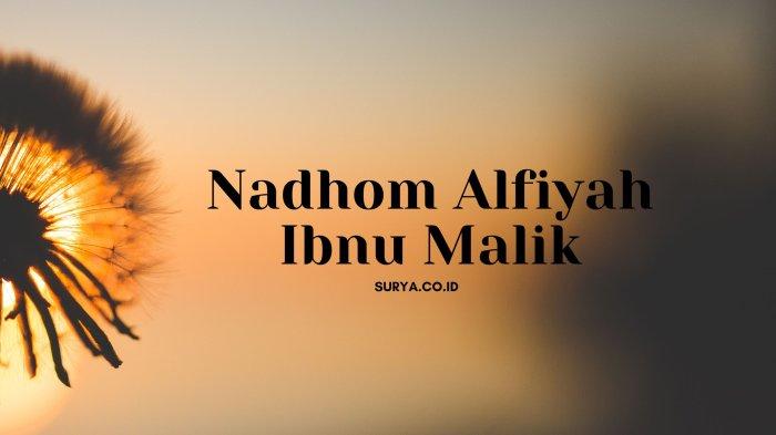 Lirik Nadhom Alfiyah Arab dan Latin 'Qola Muhammadun Huwabnu Maliki ...