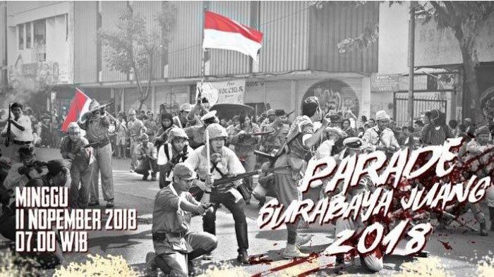 Rute Parade Juang Kota Surabaya Mulai Tugu Pahlawan Sampai Taman ...