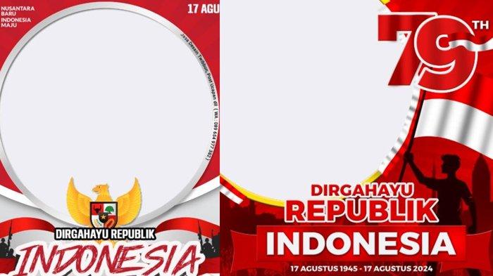 10 LINK Twibbon HUT ke-79 RI 17 Agustus 2024, Mudah Dibuat Pakai HP dan Edit Foto Sesuka Hati ...