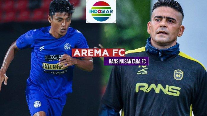 Live Streaming Arema FC Vs RANS Nusantara FC di Indosiar, Reuni Makan Konate, Gonzales dan Coach ...