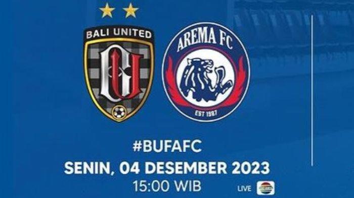 BALI UNITED VS AREMA FC : Jadwal Siaran Langsung Indosiar dan Link Live Streaming Vidio.com Liga ...