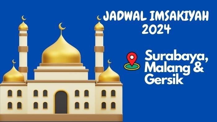 Jam Sahur, Imsakiyah dan Buka Puasa Hari Ini Jumat 22 Maret 2024 ...