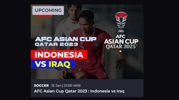 Cara Nonton Timnas Indonesia Vs Iraq Lewat Aplikasi Ponsel Android atau ...