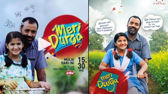Sinopsis Meri Durga Sinema Bollywood India di ANTV Hari Ini Tayang Jam ...