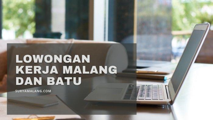Lowongan Kerja Malang Sabtu 31 Juli 2021, Dibutuhkan Social Media ...