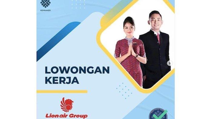 Lowongan Kerja Lion Air Buka Peluang untuk Pramugari, Pramugara, Pendidikan SMA, Simak Syaratnya ...