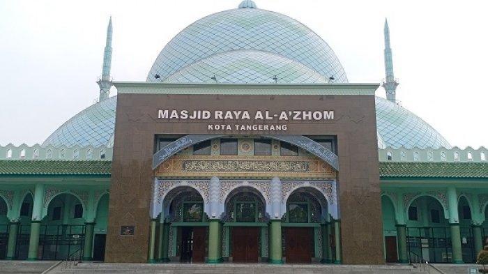 Mengenal Keindahan Masjid Raya Al Azhom yang Punya 4 Kubah Bertuliskan ...