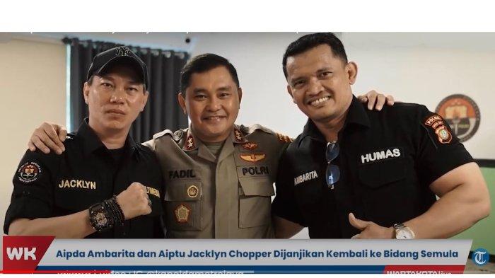 Kapolda: Ambarita dan Jacklyn Choppers Akan Kembali ke Unit Patroli dan ...
