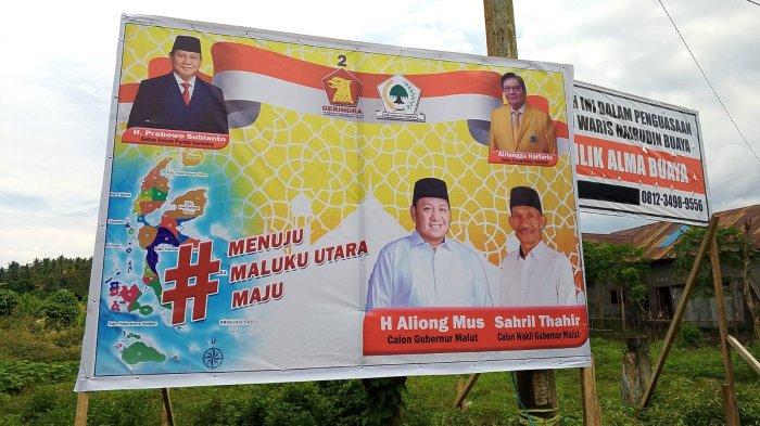 Pilgub Maluku Utara 2024, Baliho Aliong Mus dan Sahril Thahir Mulai ...