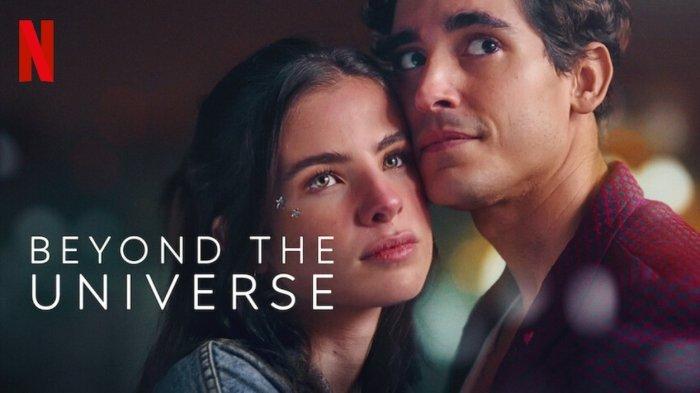 Trending di Netflix, Sinopsis Film Beyond the Universe: Kisah Romantis ...