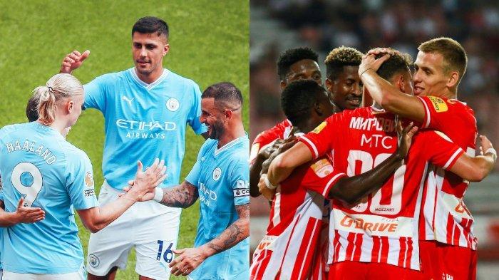 SATU JAM LAGI Man City Vs Red Star Belgrade: Ga Tayang di SCTV, Ini Link Streaming, Simak ...