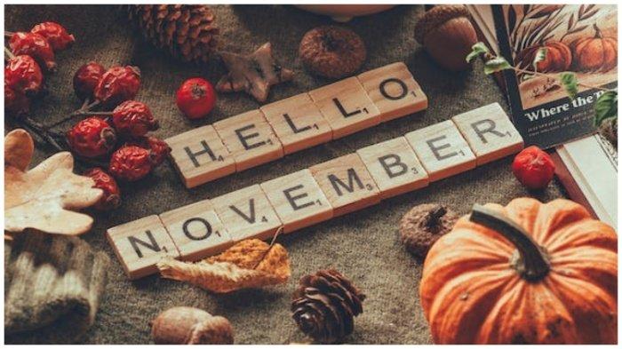 10 Ucapan Selamat Menyambut Bulan November, Pesan Penuh Harapan dan Doa ...