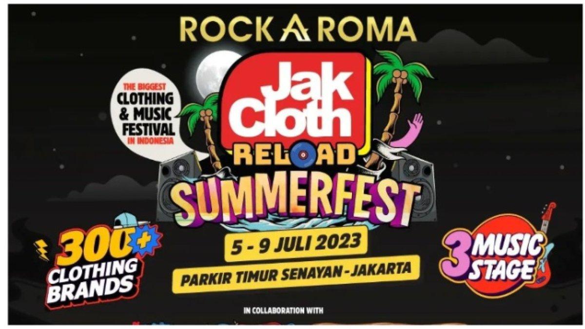 Jakcloth Summerfast 2023: Harga Tiket Masuk, Lokasi Venue, Brands ...