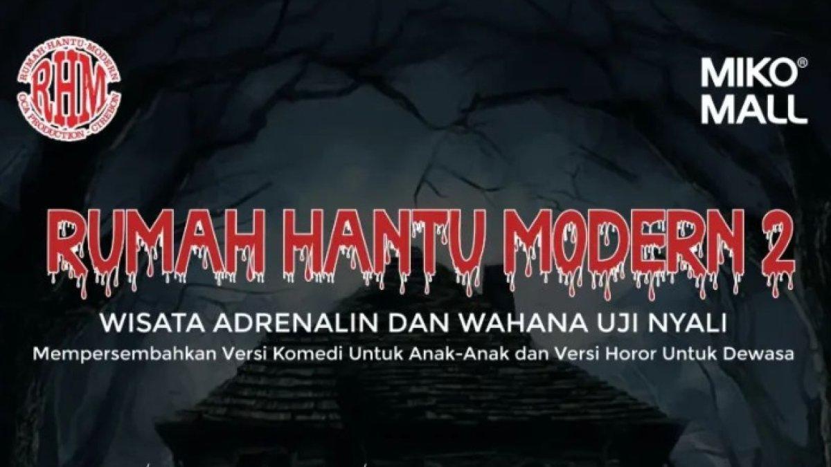 Rumah Hantu Nuansa Horor & Komedi Hadir di Miko Mall Bandung, Harga ...