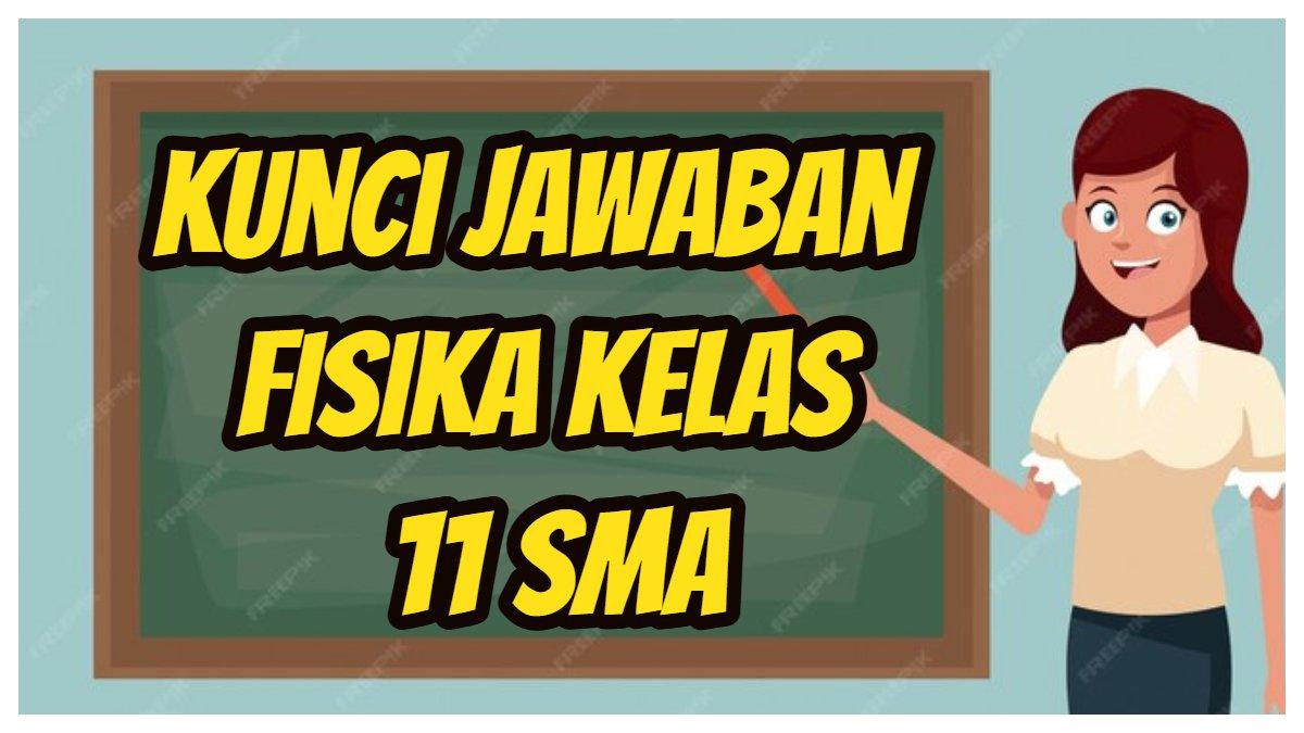 Kunci Jawaban Fisika Kelas 11 SMA: Besaran yang Menyebabkan Benda Dapat Melakukan Gerak Rotasi ...