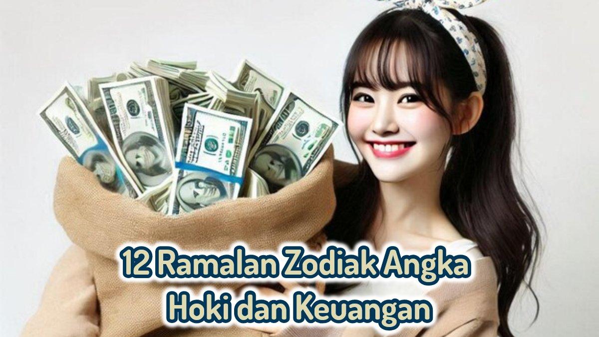 12 Ramalan Zodiak Angka Hoki dan Keuangan Kamis 6 Februari 2025: Cancer ...