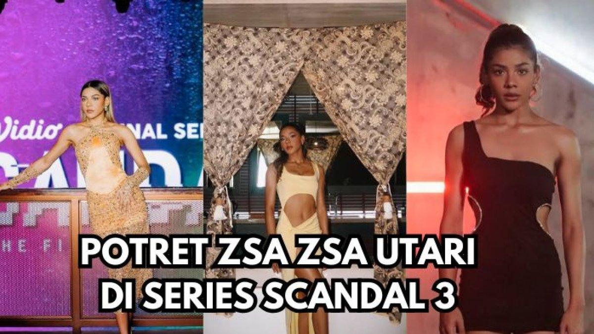 5 Pesona Zsa Zsa Utari, Dulu Jadi Si Cemong Gemesin Kini Tampil Garang di 'Scandal 3 ...
