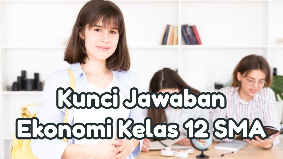 Kunci Jawaban 55 Soal Ekonomi Kelas 12 SMA Semester 1: Cara Menghitung Besarnya Laba Bruto ...