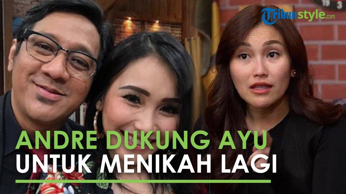 Video Andre Taulany Dukung Ayu Ting Ting Nikah Lagi! Sebut Ayu Layak Tambah Buah Hati ...