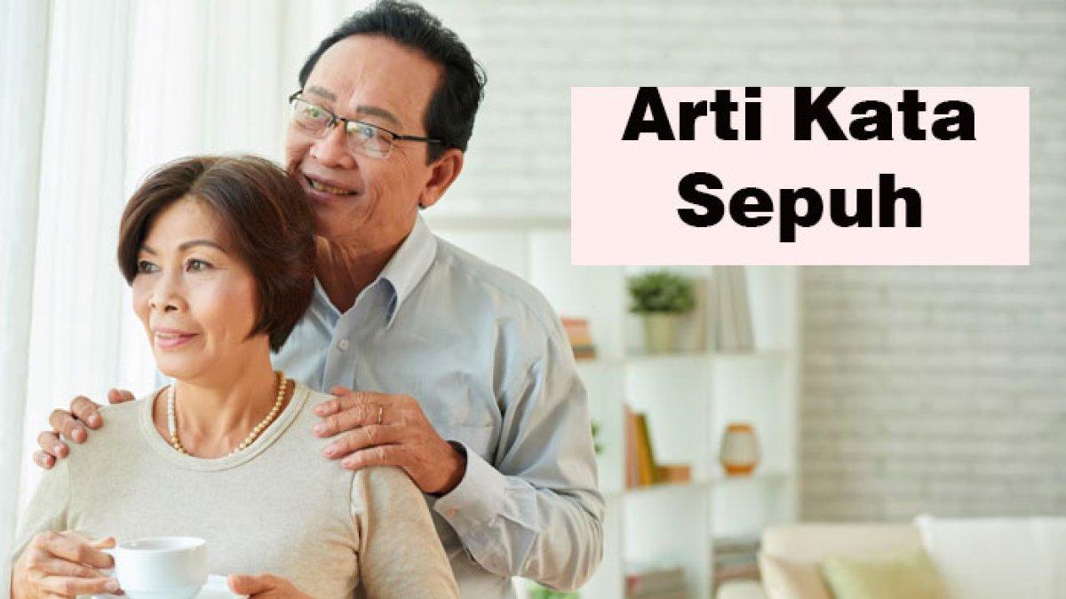 Apa Arti Sepuh Istilah Viral TikTok? Bahasa Jawa Dipakai Anak Gaul ...