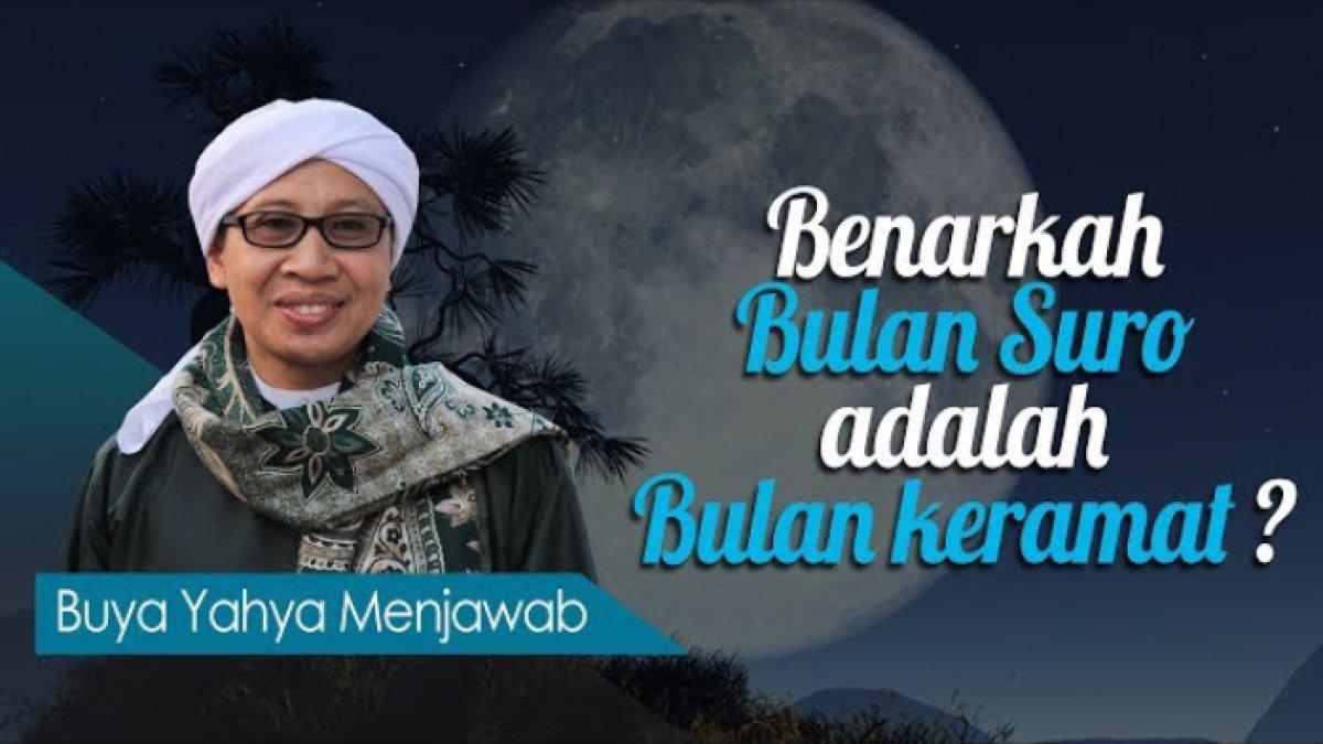 Benarkah Bulan Suro Merupakan Bulan Keramat Rawan Malapetaka? Buya ...