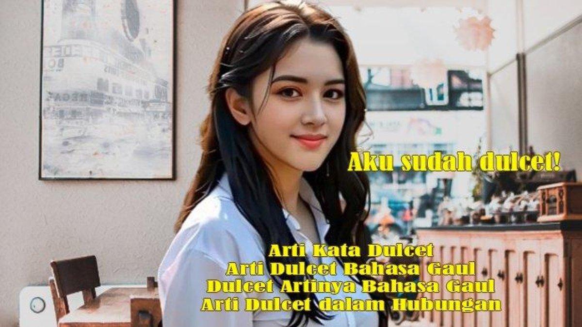 Apa Arti Dulcet Istilah Viral TikTok? Muncul di FYP dan Jadi Bahasa ...