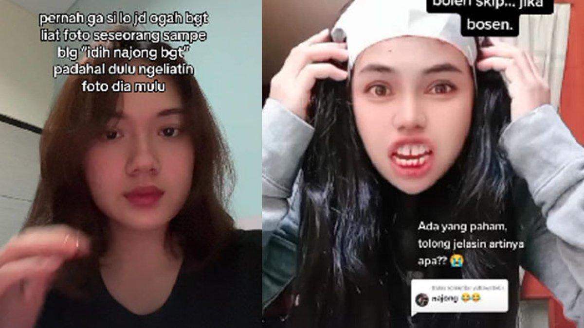 Apa Arti Najong Istilah Viral TikTok? Sering Muncul dalam Bahasa Gaul ... Apa Arti Najong Istilah Viral TikTok? Sering Muncul dalam Bahasa Gaul ...