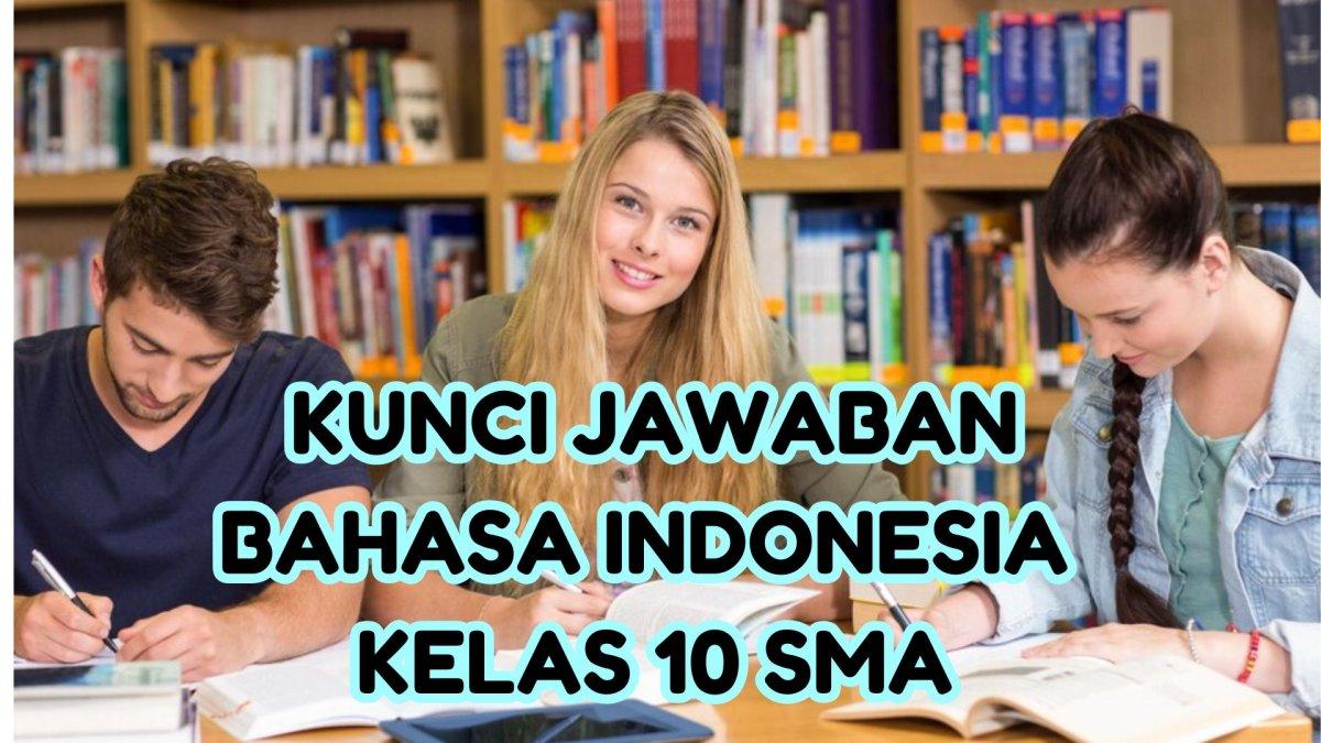 Kunci Jawaban Soal Bahasa Indonesia Kelas 10 Halaman 173, Menelaah Teks ...