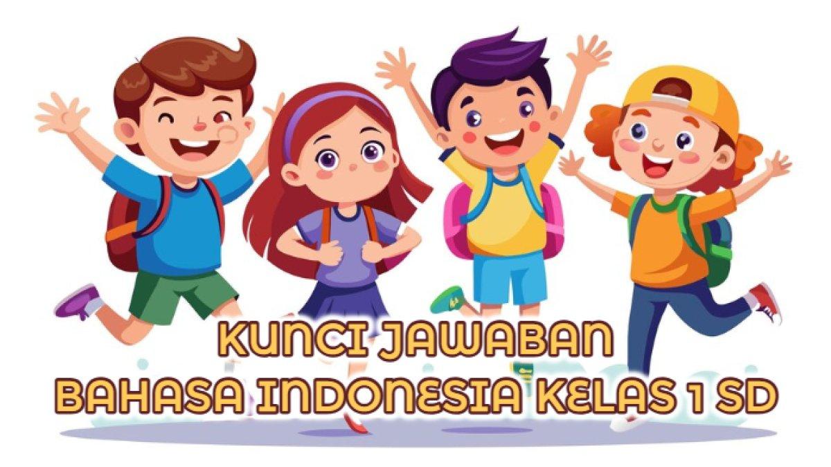 Yang Tidak Termasuk Kata Ajakan Adalah? Kunci Jawaban 30 Soal PAS/SAS Bahasa Indonesia Kelas 1 ...