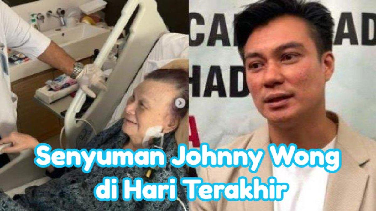 Meski Kehilangan, Baim Wong Happy Lihat Kondisi Johnny Wong di Hari Terakhir, Mertua Paula ...