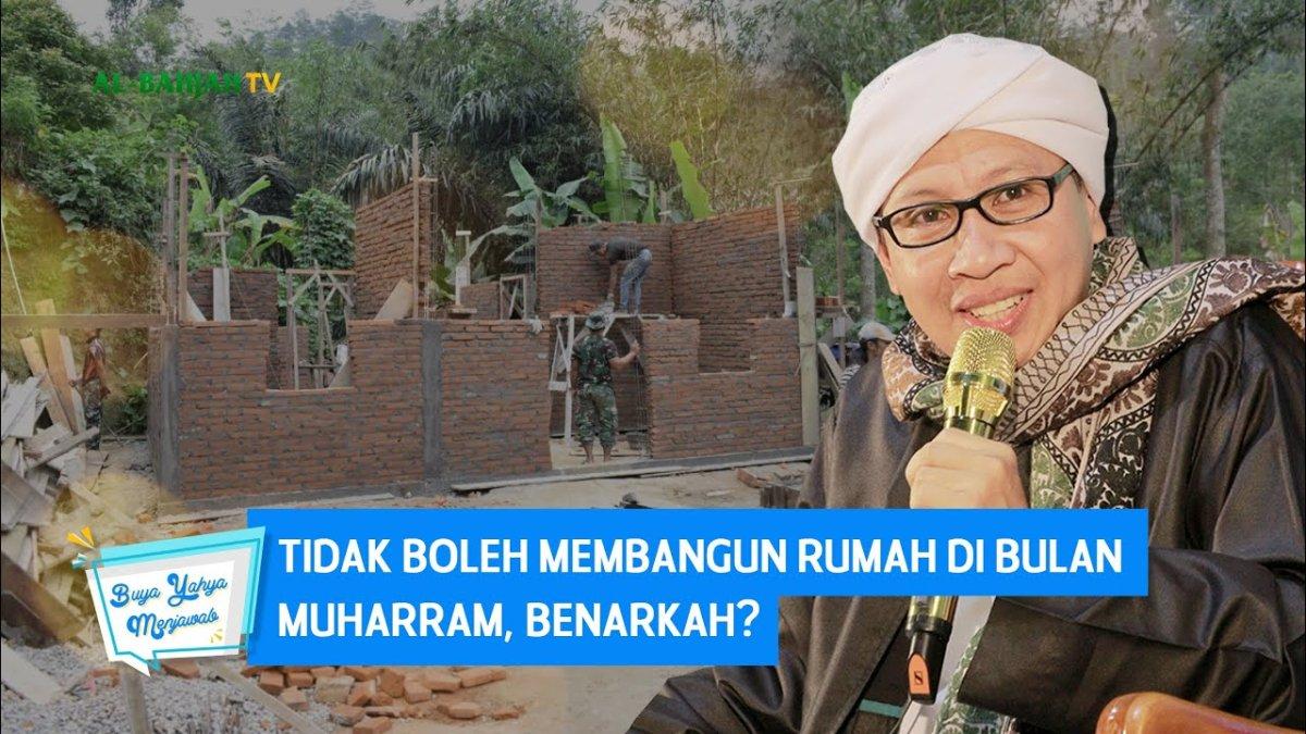 Larangan Membangun Rumah di Bulan Muharram, Benarkah Sesuai Syariat ...