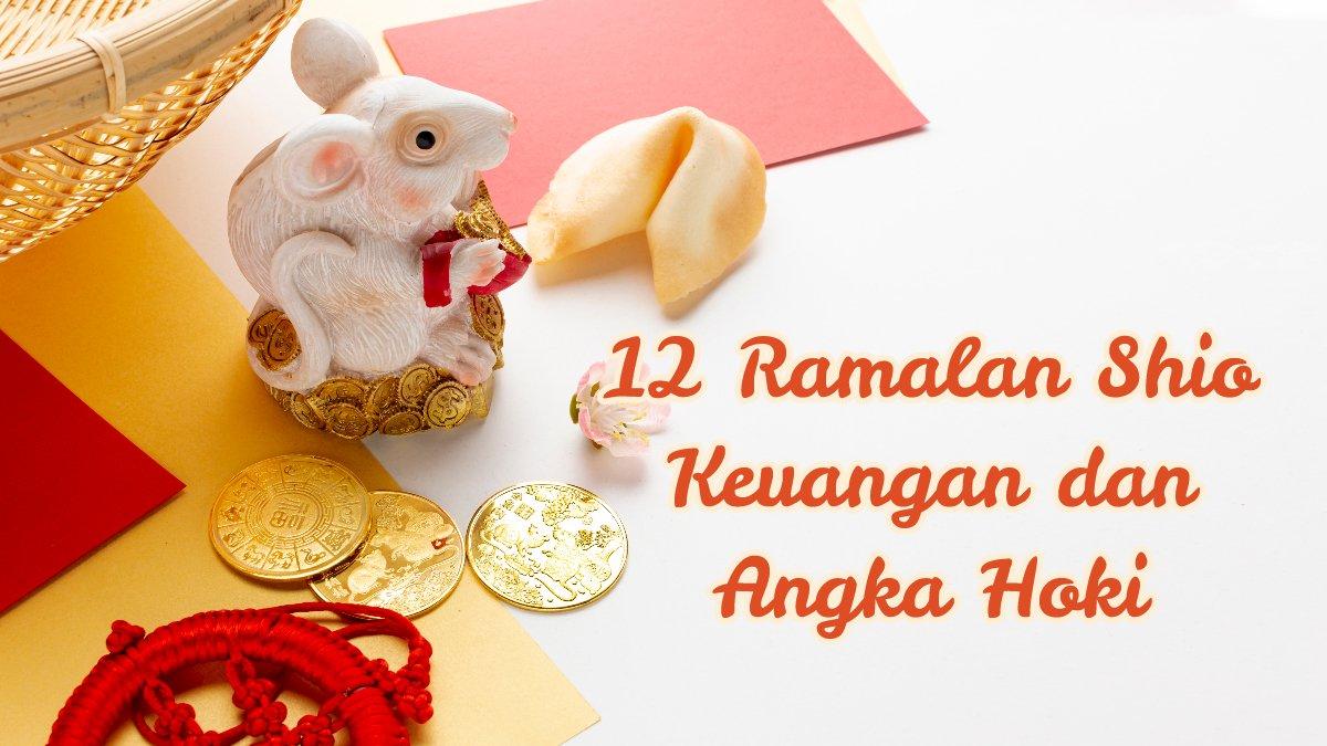 12 Ramalan Shio Keuangan dan Angka Hoki Besok Rabu 21 Mei 2025: Tikus ...
