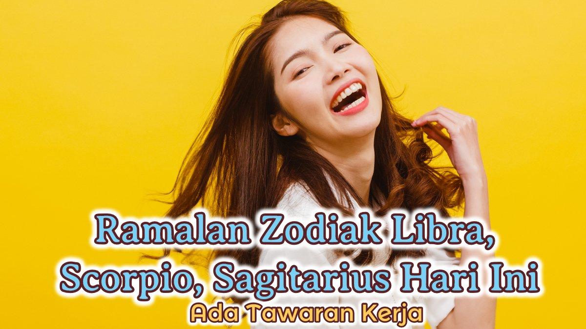 Ramalan Zodiak Libra, Scorpio, Sagitarius Hari Ini Senin 18 November 2024: Pengangguran Ada ...