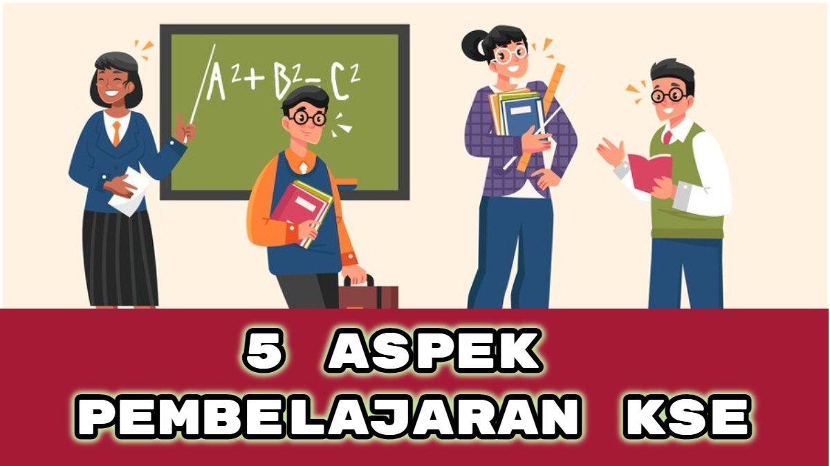 Link Download PDF 5 Aspek Pembelajaran KSE Kompetensi Sosial Emosional - Guru Penggerak 2024 ...