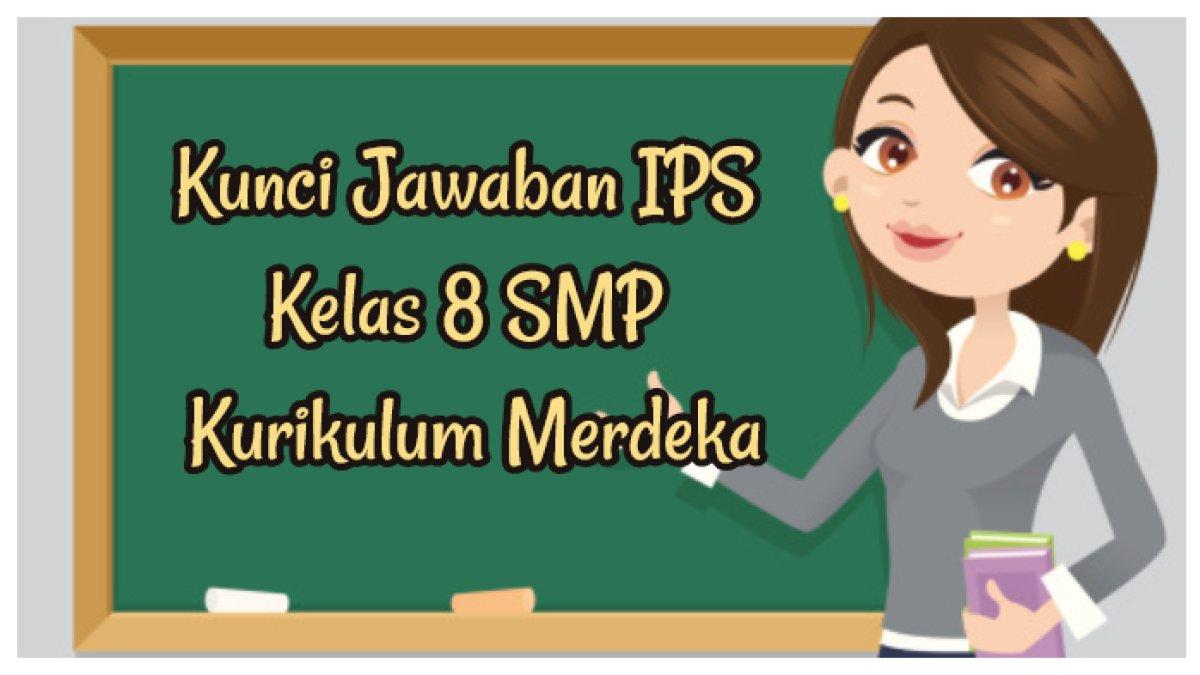 Kunci Jawaban IPS Kelas 8 SMP Halaman 219, Penelaahan Kolonialisme ...