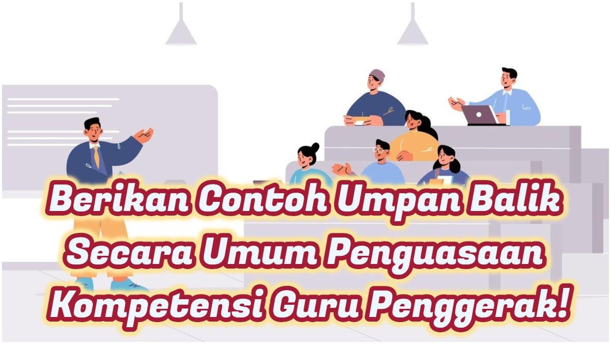 Kunci Jawaban Lengkap: Contoh Umpan Balik Secara Umum Penguasaan ...