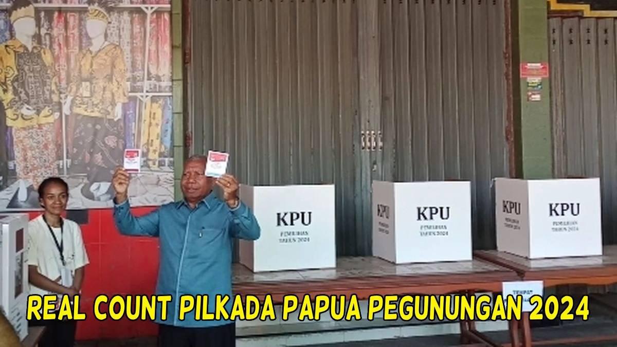 Hasil Real Count KPU Pilkada Papua Pegunungan 2024, Lengkap Kabupaten & Kota, Siapa Memimpin ...
