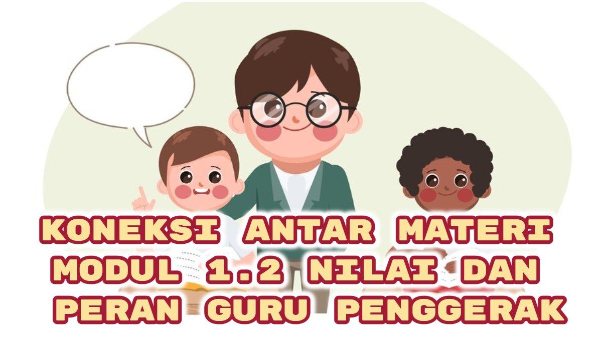 Kunci Jawaban PMM Merdeka Mengajar: Koneksi Antar Materi Modul 1.2 ...